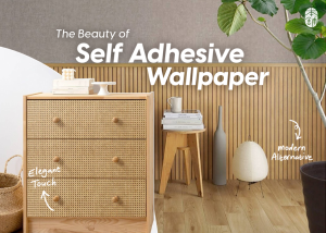 Self Adhesive Wallpaper is Perfect to Transform Your Home