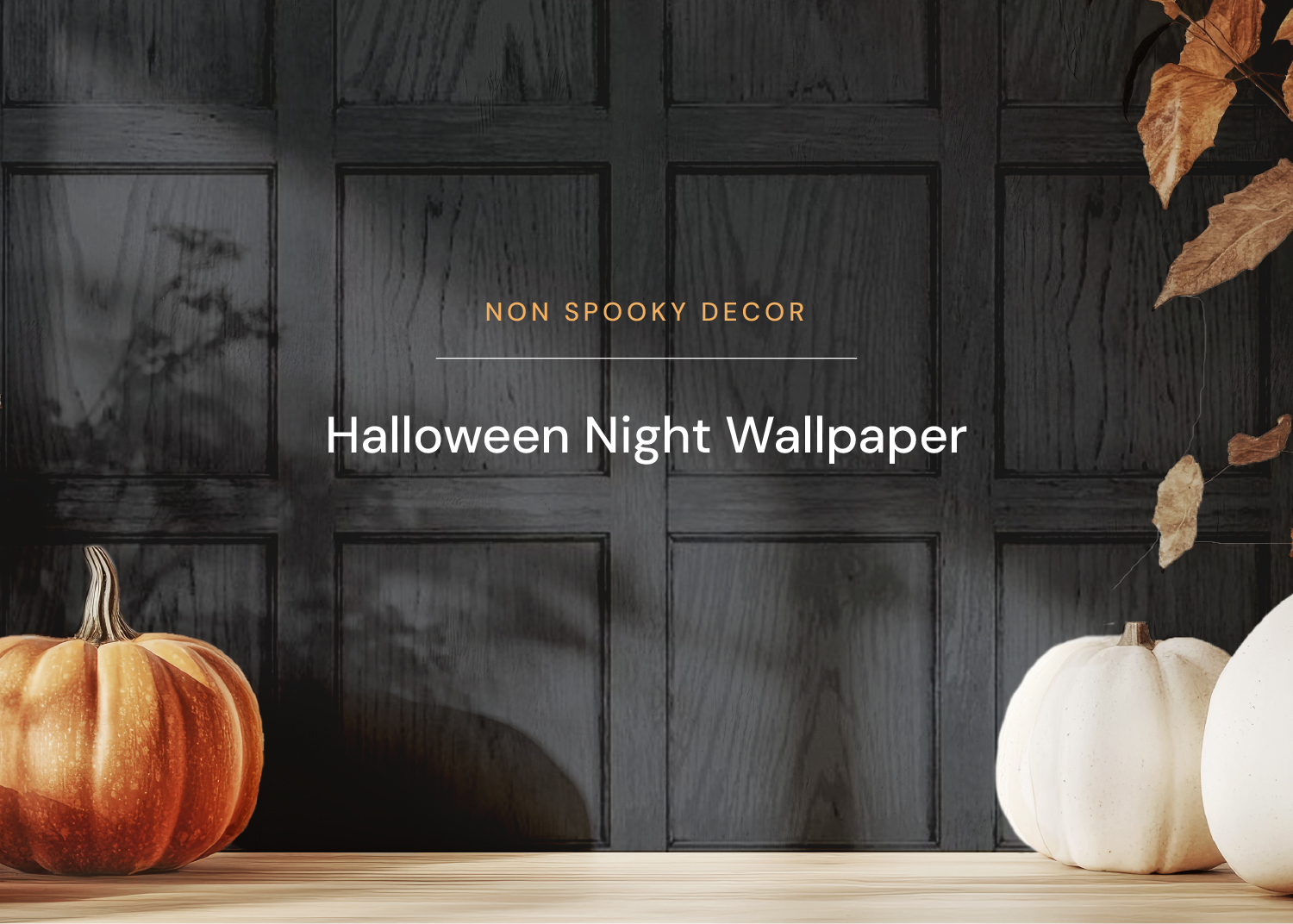 Halloween Night Wallpaper Ideas for Non-Spooky Home